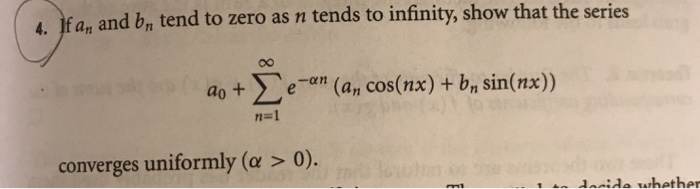 Solved 4. If ar and b, tend to zero as n tends to infinity, | Chegg.com