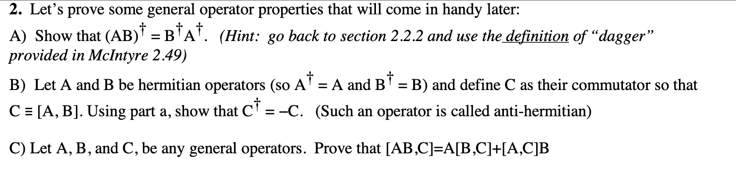 = 2. Let’s prove some general operator properties | Chegg.com