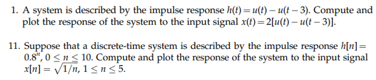 Solved 1. A system is described by the impulse response | Chegg.com