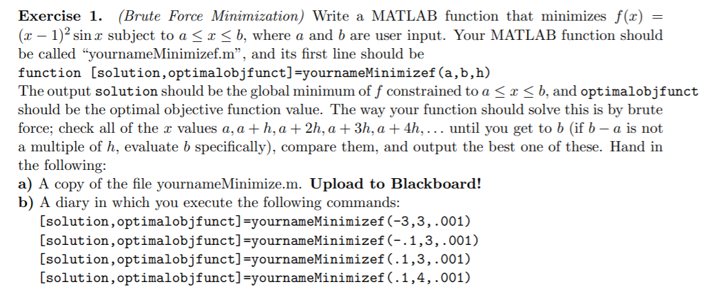 Solved Exercise 1. (Brute Force Minimization) Write a MATLAB | Chegg.com
