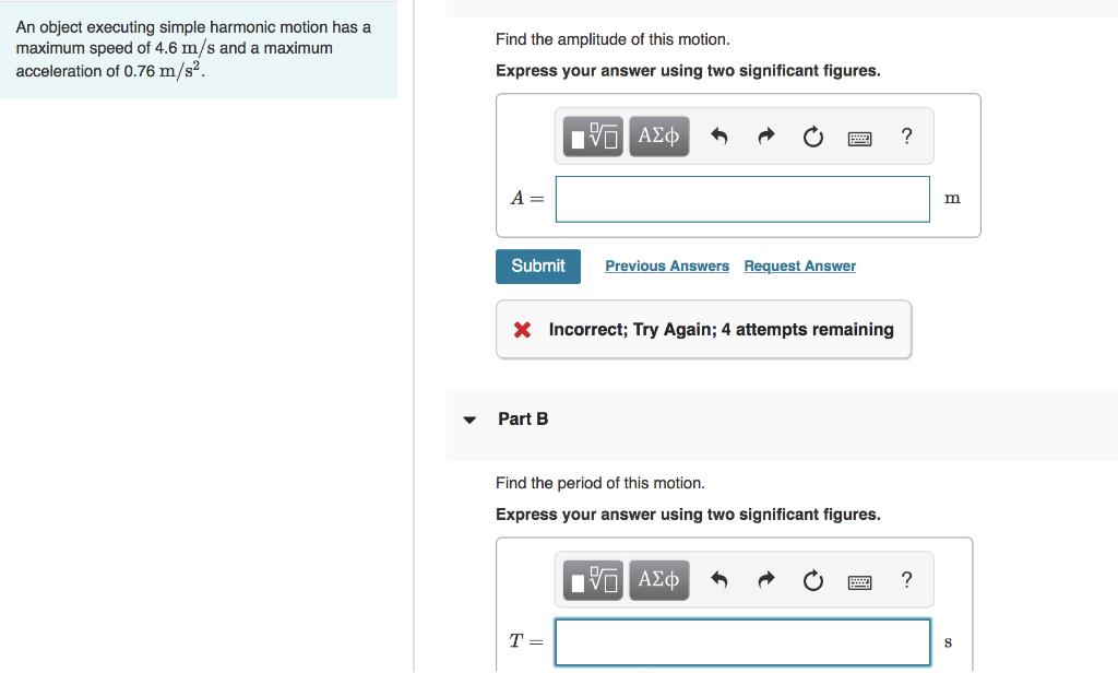 Solved An object executing simple harmonic motion has a | Chegg.com