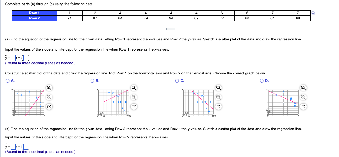 Solved Complete parts (a) through (c) using the following | Chegg.com