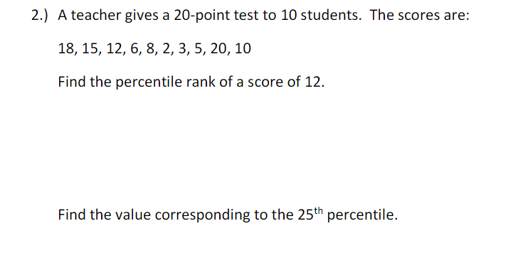 Solved 2.) A teacher gives a 20-point test to 10 students. | Chegg.com