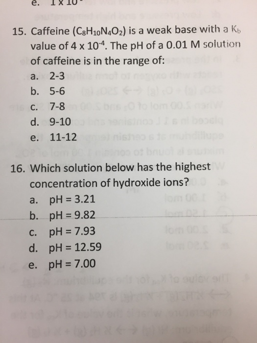 Solved Caffeine (C_8H_10N_4O_2) is a weak base with a K_b | Chegg.com