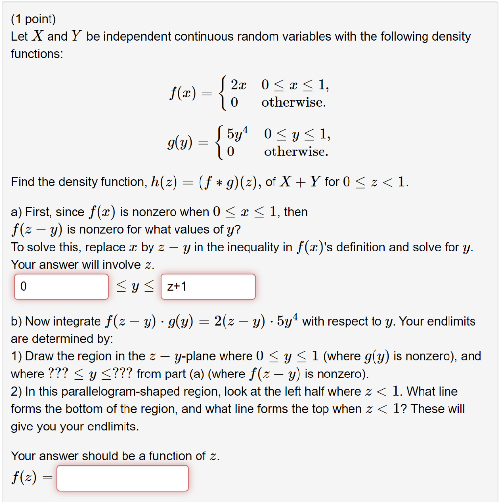 Solved (1 point) Let X and Y be independent continuous | Chegg.com