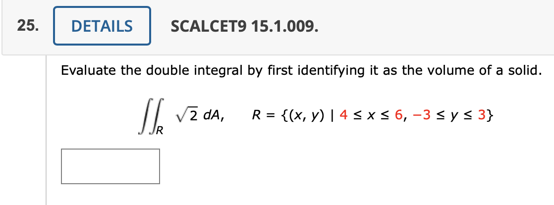 Solved SCALCET9 15.1.009. Evaluate the double integral by | Chegg.com
