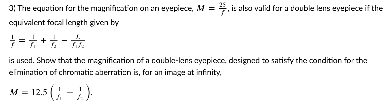 Solved 25 3) The equation for the magnification on an | Chegg.com