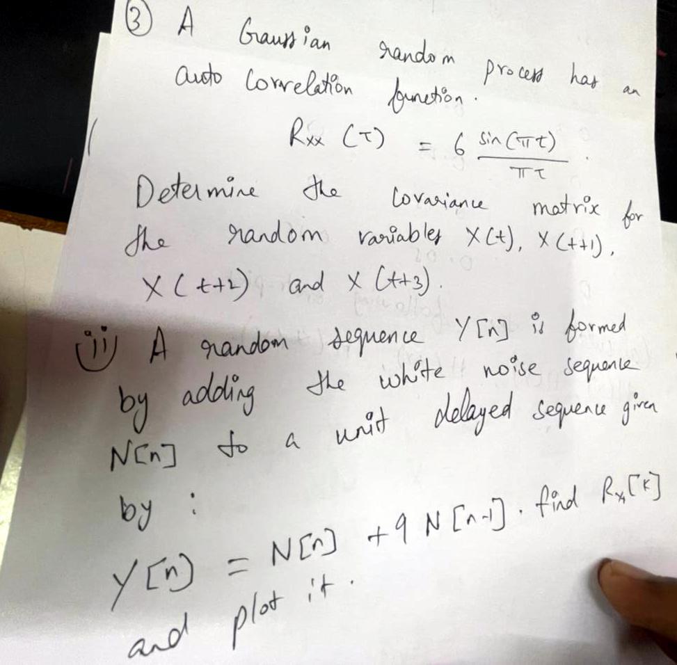 Solved 13 Gaussian random auto correlation function Rxx (T) | Chegg.com