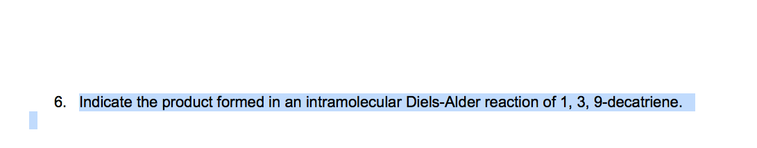 Solved 6. Indicate the product formed in an intramolecular | Chegg.com