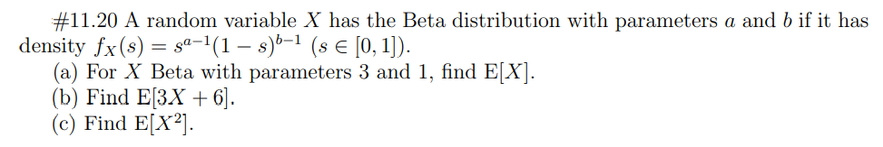 Solved #11.20 A random variable X has the Beta distribution | Chegg.com