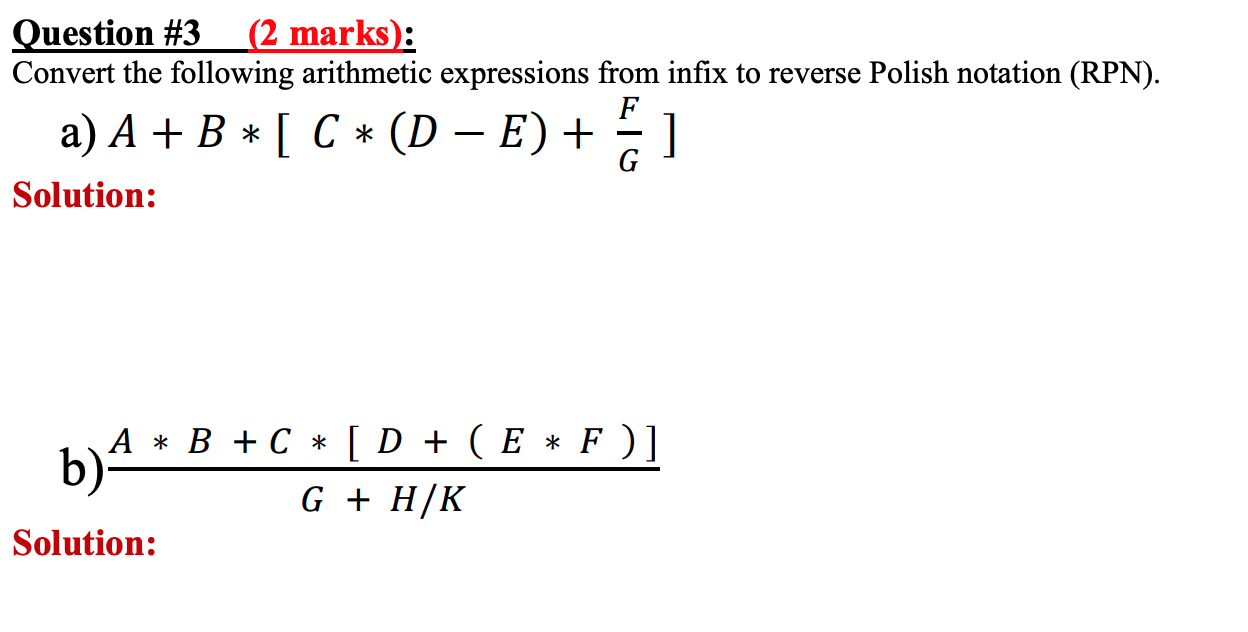 Solved Question #3 (2 marks): Convert the following | Chegg.com