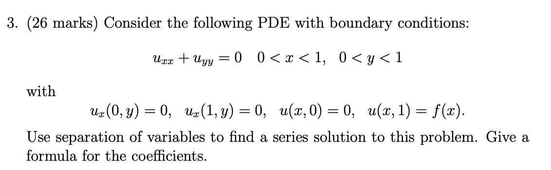 Solved 3. (26 marks) Consider the following PDE with | Chegg.com