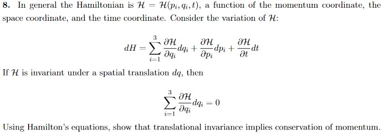 Solved 8. In general the Hamiltonian is H=H(pi,qi,t), a | Chegg.com