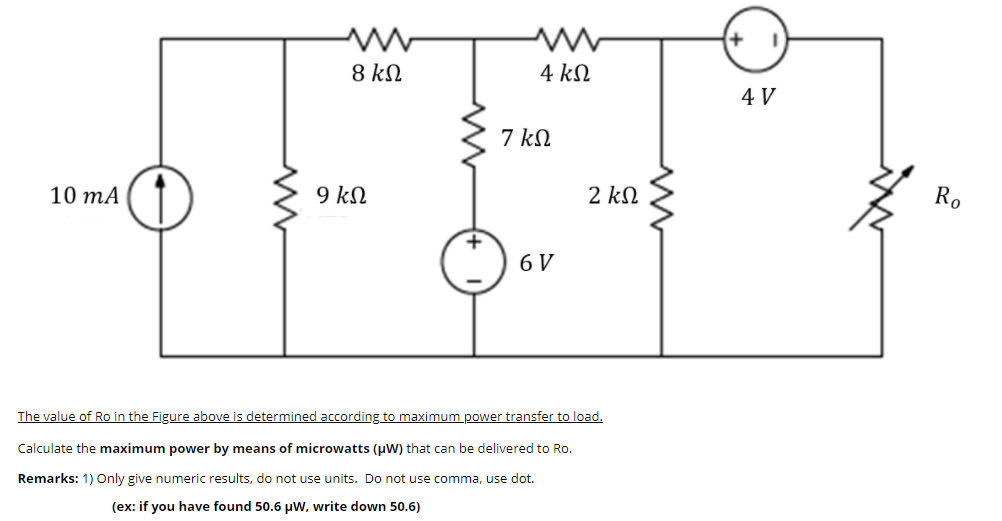 Solved + 8 k12 4 k12 4V 7 k12 10 mA 9 k12 2 k12 R. 6 V The | Chegg.com