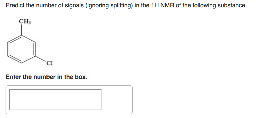 Solved Predict the number of signals (ignoring splitting) in | Chegg.com
