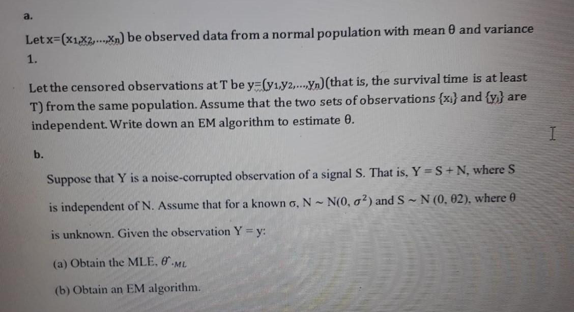 a. Letx=(x1,x2,...,xn) be observed data from a normal | Chegg.com a. Letx=(x1,x2,...,xn) be observed data from a normal | Chegg.com