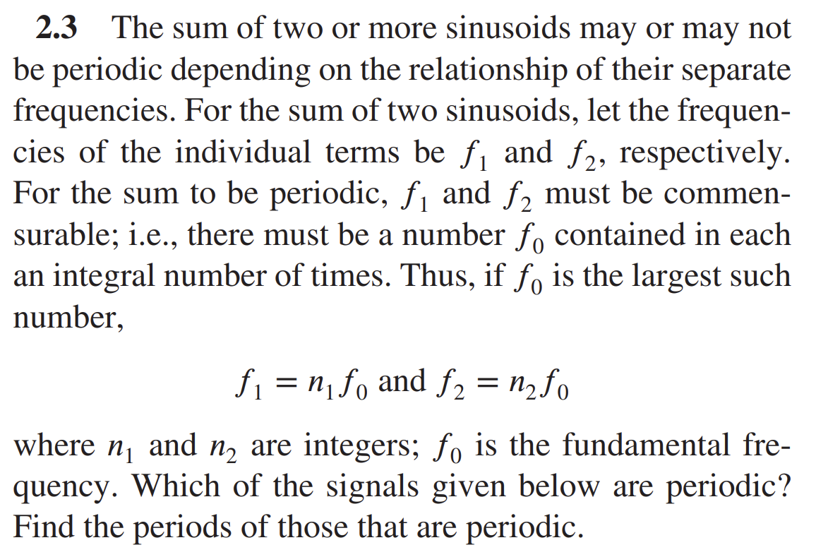 Solved 23 The Sum Of Two Or More Sinusoids May Or May Not 
