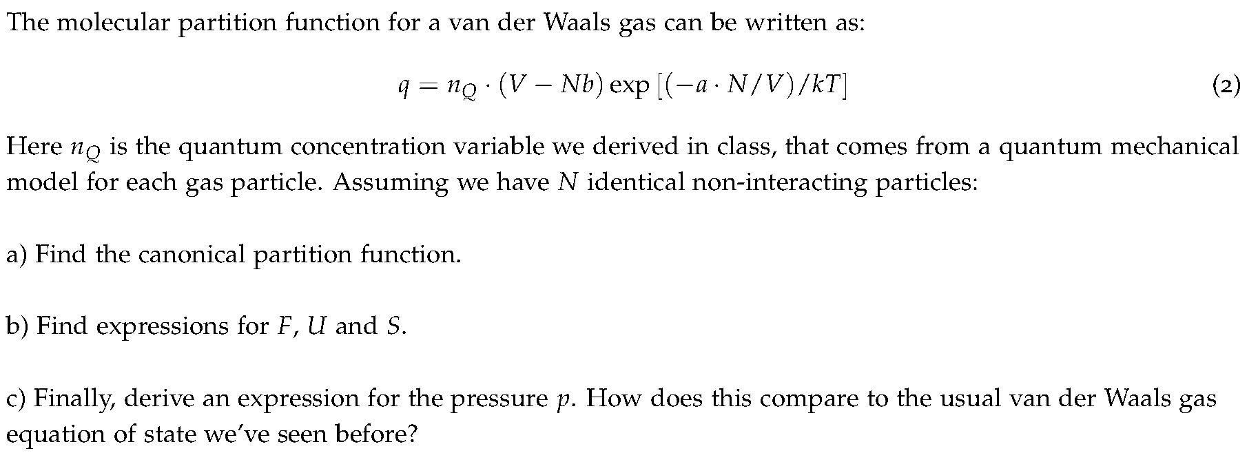 Solved The molecular partition function for a van der Waals | Chegg.com