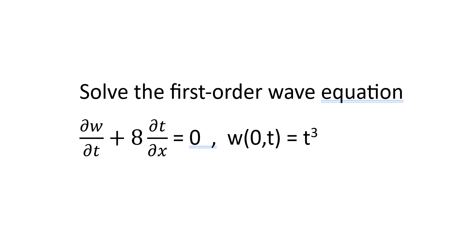 Solve the first-order wave | Chegg.com
