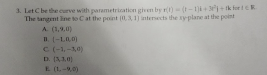 Solved 3. Let C be the curve with parametrization given by | Chegg.com