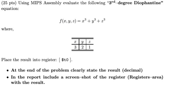 (25 pts) Using MIPS Assembly evaluate the following | Chegg.com