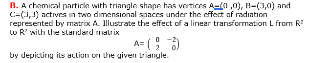 Solved B. A chemical particle with triangle shape has | Chegg.com