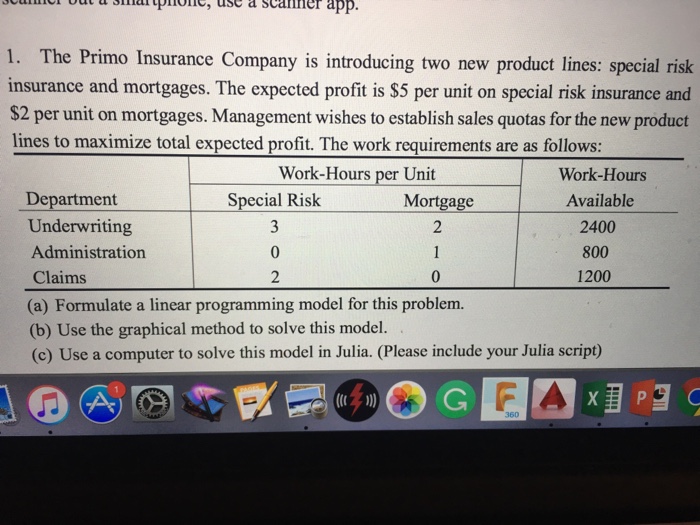 Solved The Primo Insurance Company is introducing two new | Chegg.com