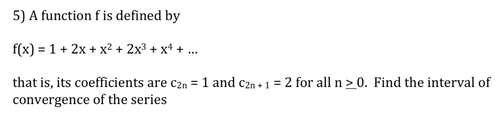 Solved 5) A function fis defined by f(x) -1 + 2x + x2 + 2x3 | Chegg.com