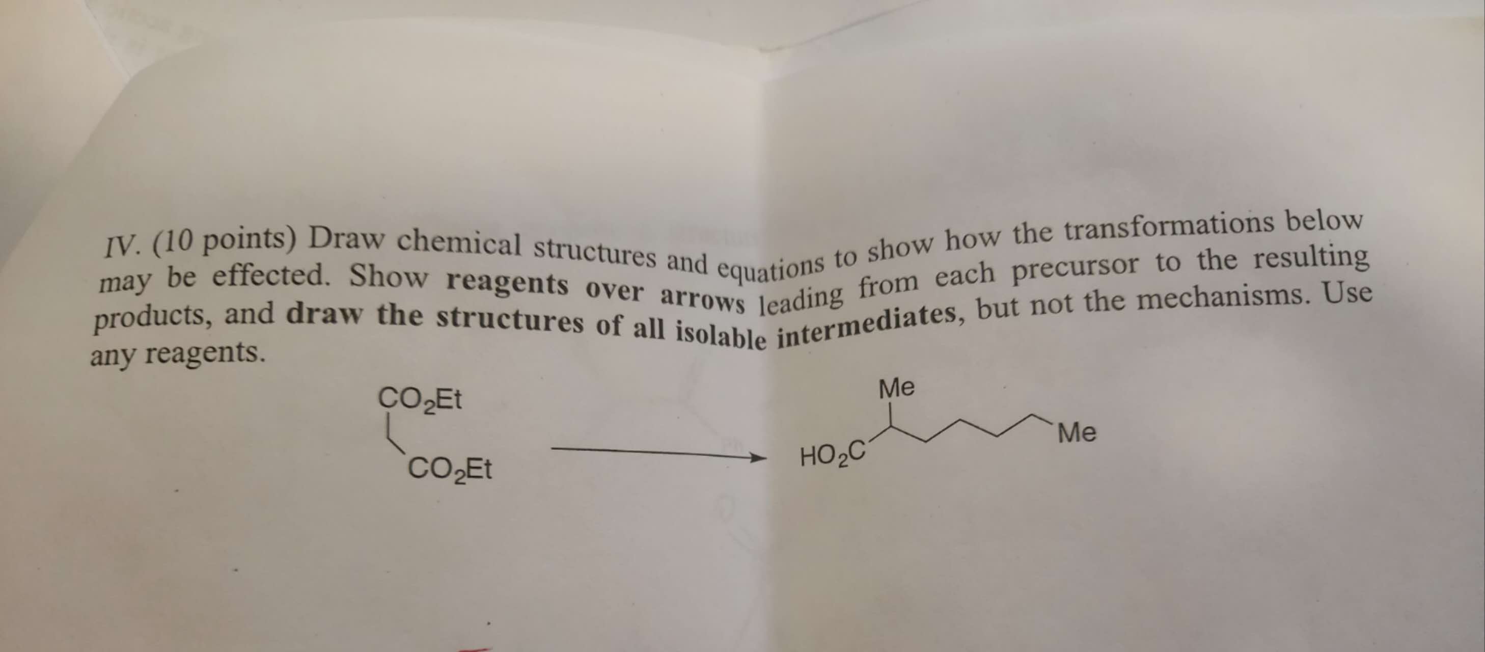 Solved IV. (10 ﻿points) ﻿Draw chemical structures and | Chegg.com