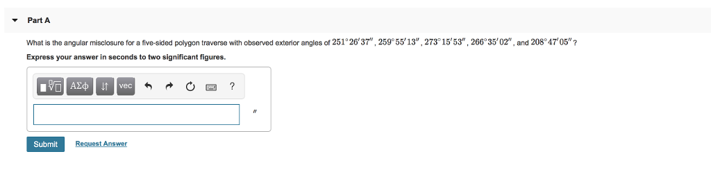 Solved Part A What is the angular misclosure for a | Chegg.com