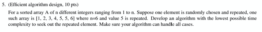 Solved 5. (Efficient algorithm design, 10 pts) For a sorted | Chegg.com