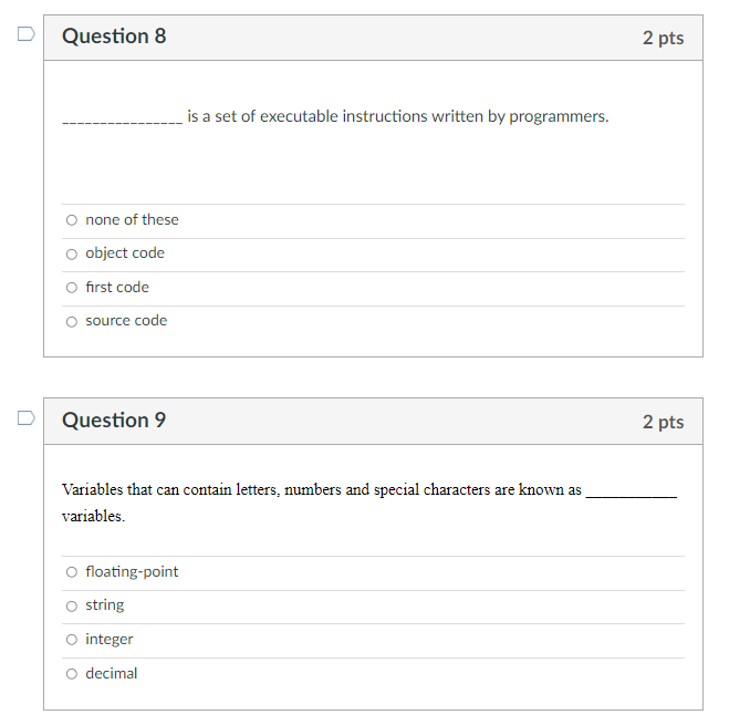 Solved Question 8 2 pts is a set of executable instructions | Chegg.com