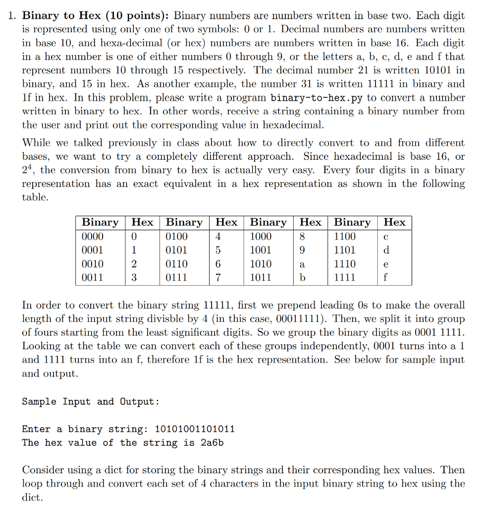 Solved 1. Binary to Hex (10 points): Binary numbers are | Chegg.com