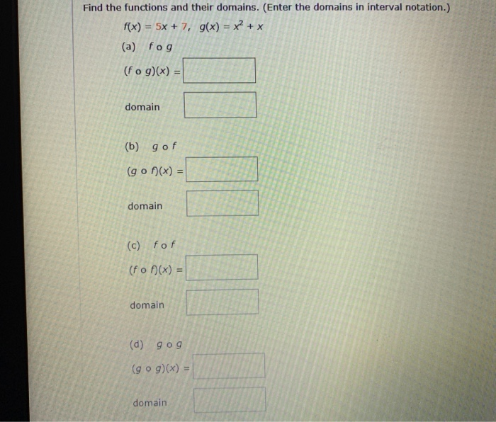 Solved Find the functions and their domains. (Enter the | Chegg.com