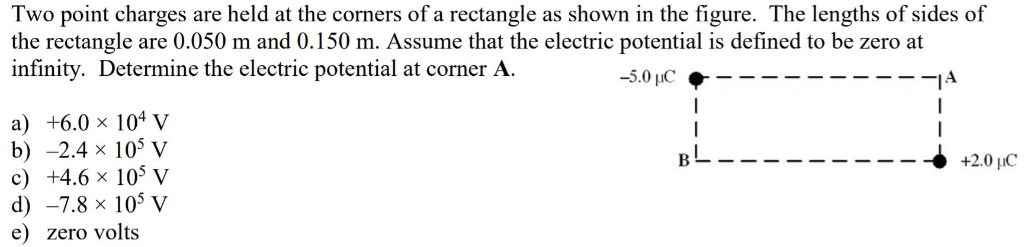 Solved Two point charges the rectangle infinity. Determine | Chegg.com