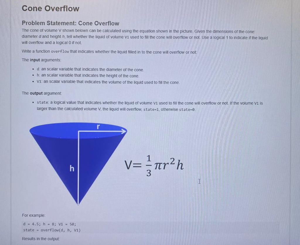 Solved Problem Statement: Cone Overflow The cone of volume V | Chegg.com