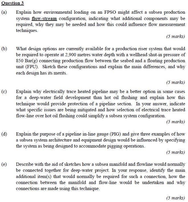 Question 3 (a) Explain how environmental loading on | Chegg.com