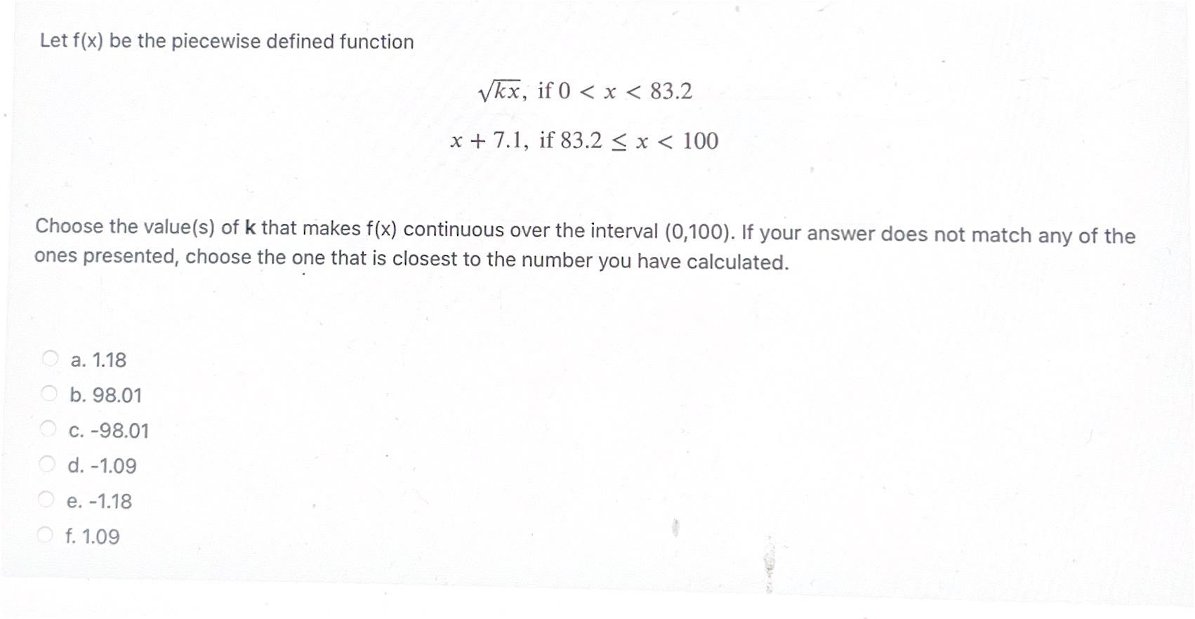 Solved Let f(x) be the piecewise defined function ekx, if 0 | Chegg.com