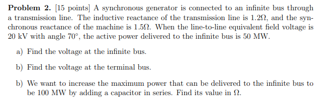 Solved Problem 2. [15 points] A synchronous generator is | Chegg.com