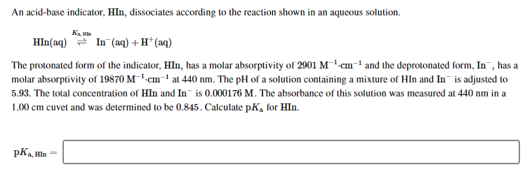 Solved An acid-base indicator, HIn , dissociates according | Chegg.com