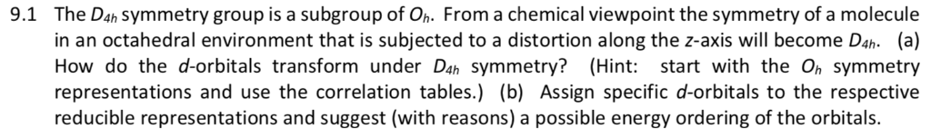 The D4h symmetry group is a subgroup of Oh. From a | Chegg.com