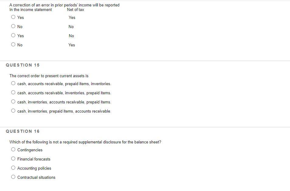 Solved A correction of an error in prior periods' income | Chegg.com