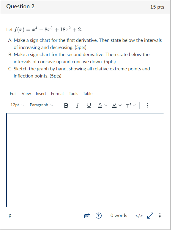 Solved Let f(x)=x4−8x3+18x2+2. A. Make a sign chart for the | Chegg.com