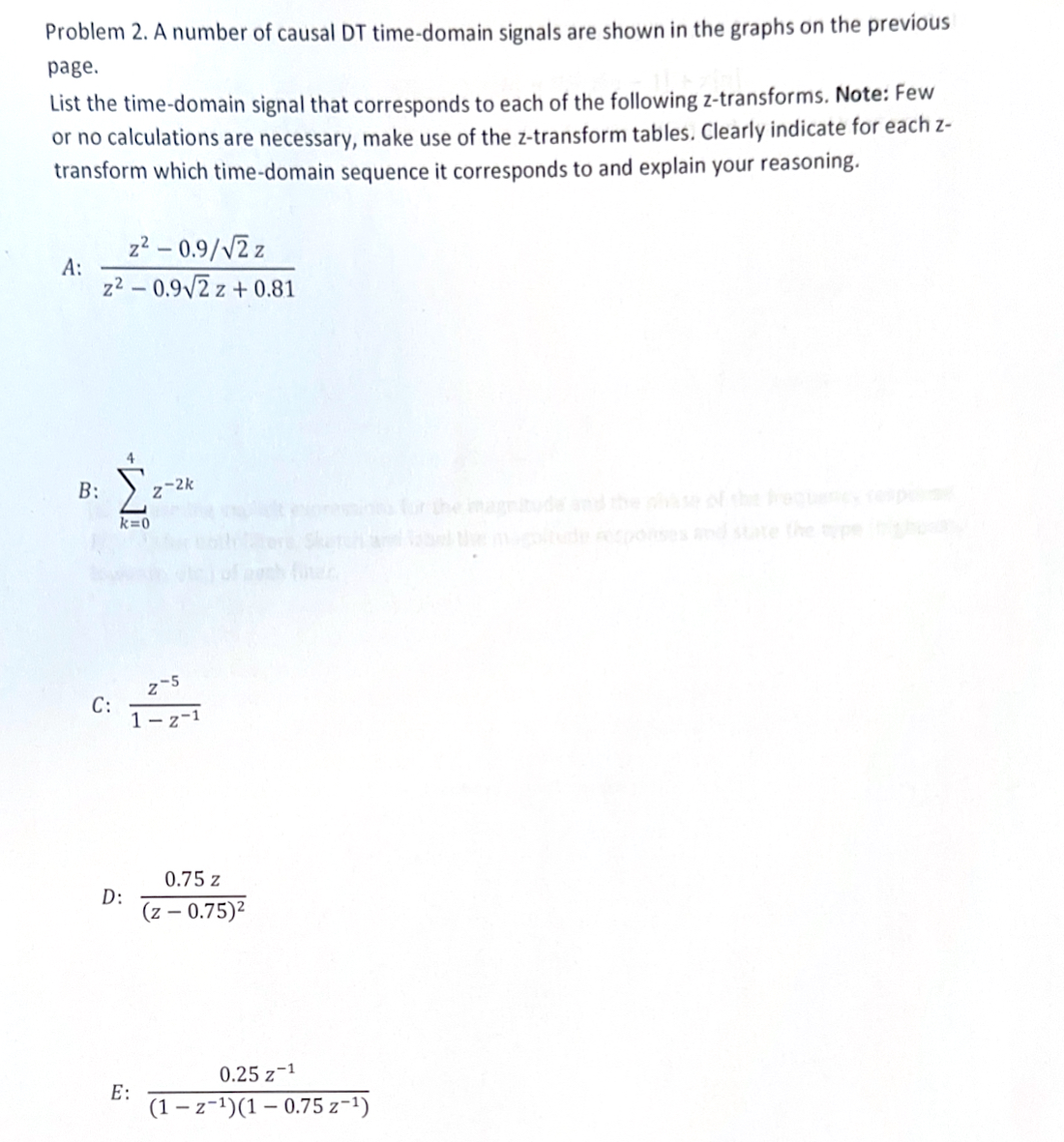 Solved Graphs for Problem 2Problem 2. A number of causal DT | Chegg.com Solved Graphs for Problem 2Problem 2. A number of causal DT | Chegg.com