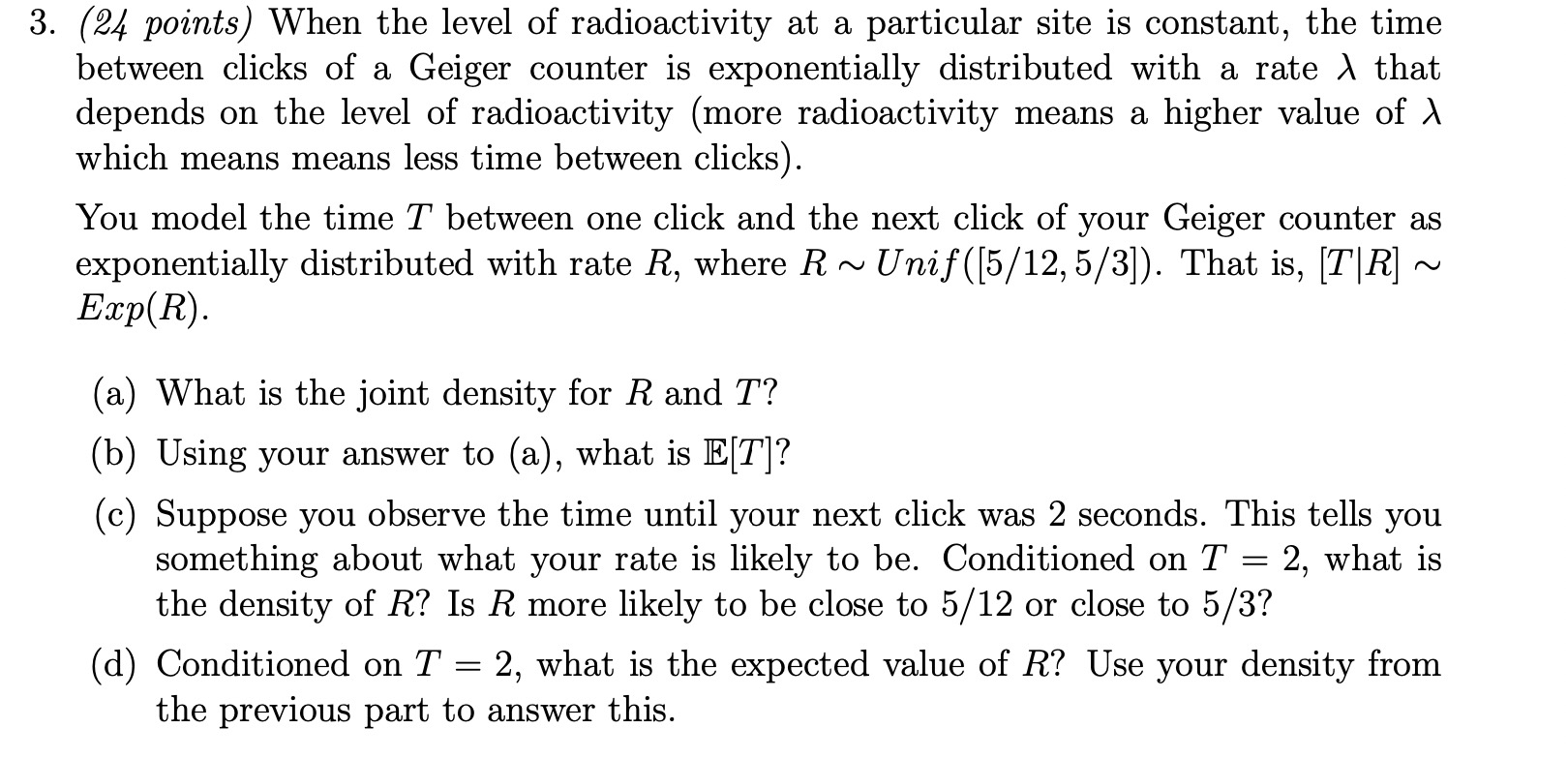 Solved 3. (24 points) When the level of radioactivity at a | Chegg.com