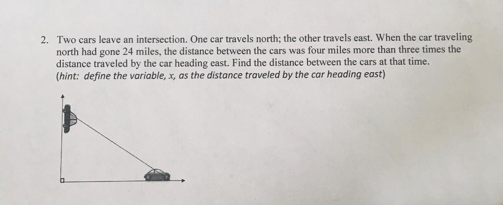 Solved Two Cars Leave An Intersection One Car Travels