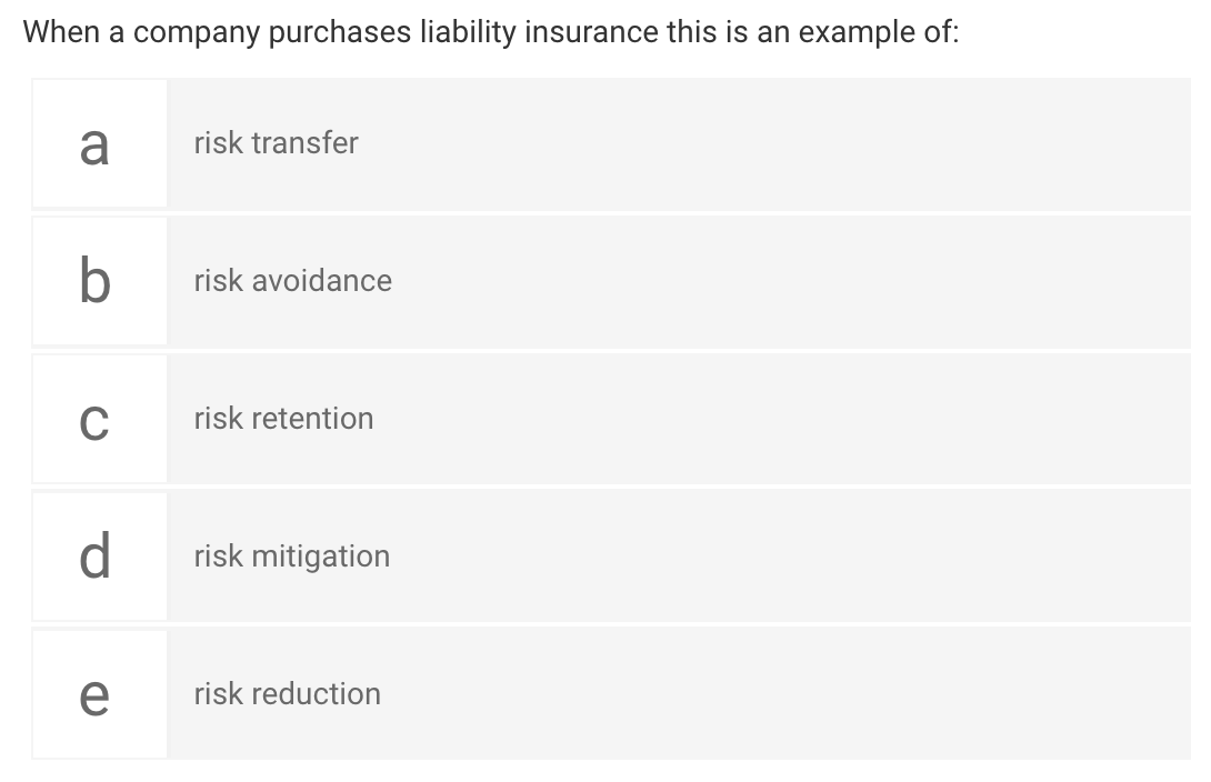 Solved When a company purchases liability insurance this is | Chegg.com
