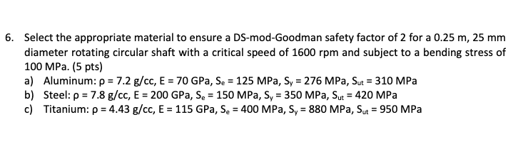 Solved 6. Select the appropriate material to ensure a | Chegg.com