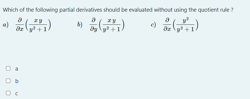 Solved Which of the following partial derivatives should be | Chegg.com