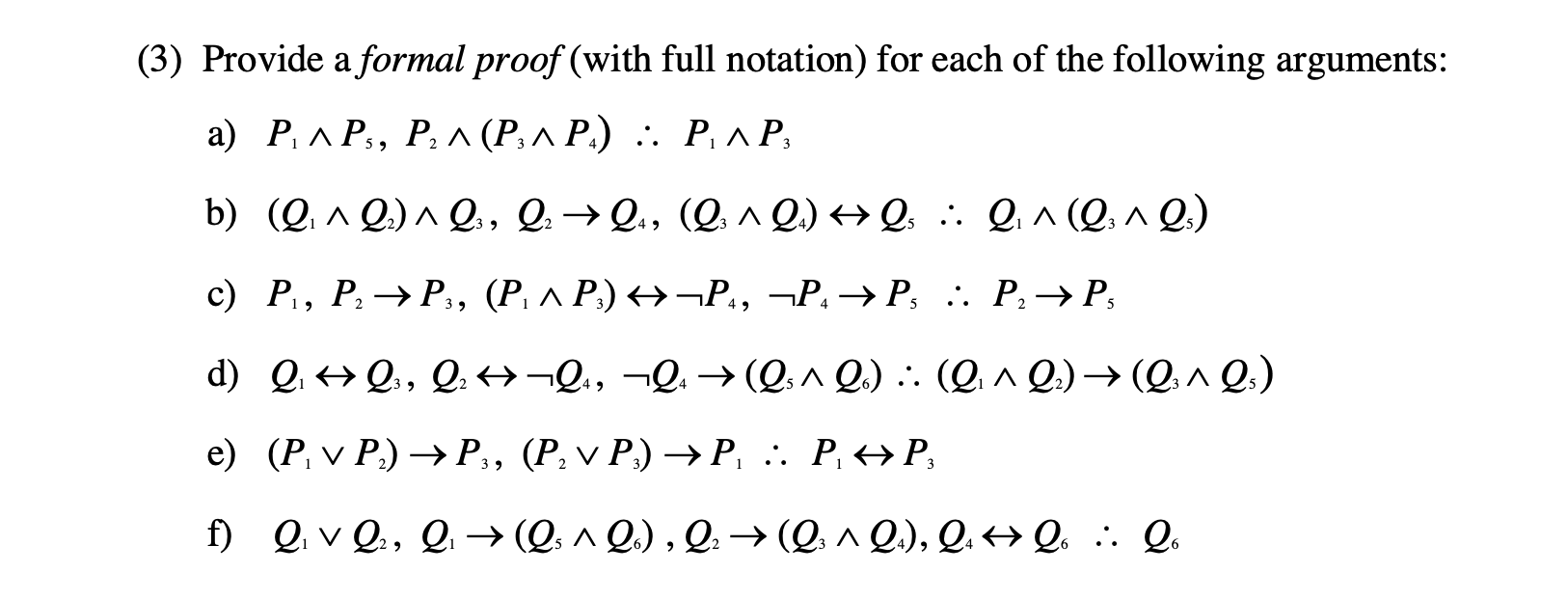 Solved Provide a formal proof (with full notation) for each | Chegg.com